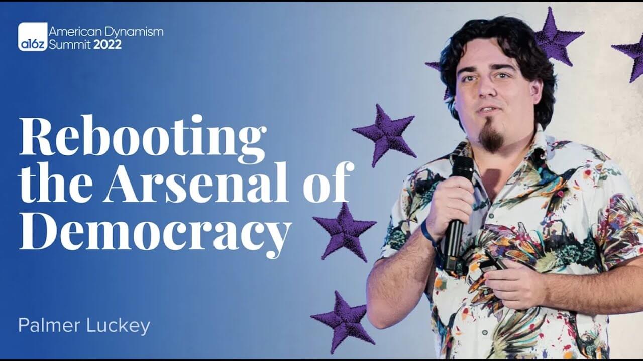 Rebooting the Arsenal of Democracy with Palmer Luckey | Andreessen Horowitz