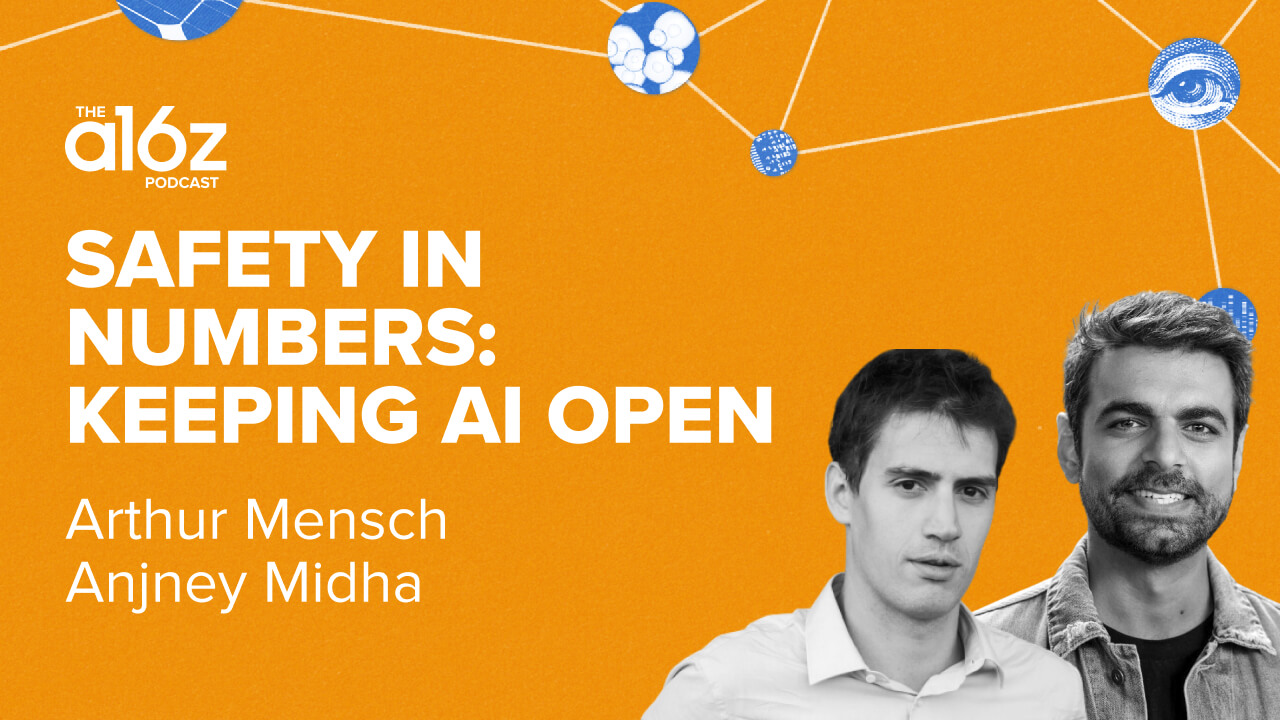 Safety in Numbers: Keeping AI Open | Andreessen Horowitz