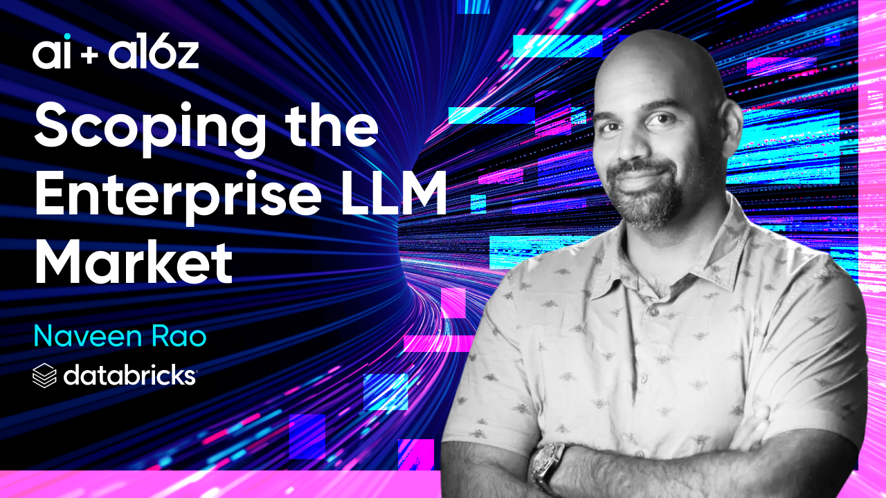 Scoping the Enterprise LLM Market | Andreessen Horowitz