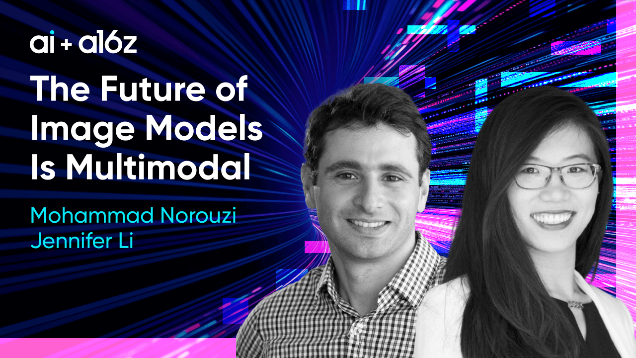 The Future of Image Models Is Multimodal | Andreessen Horowitz