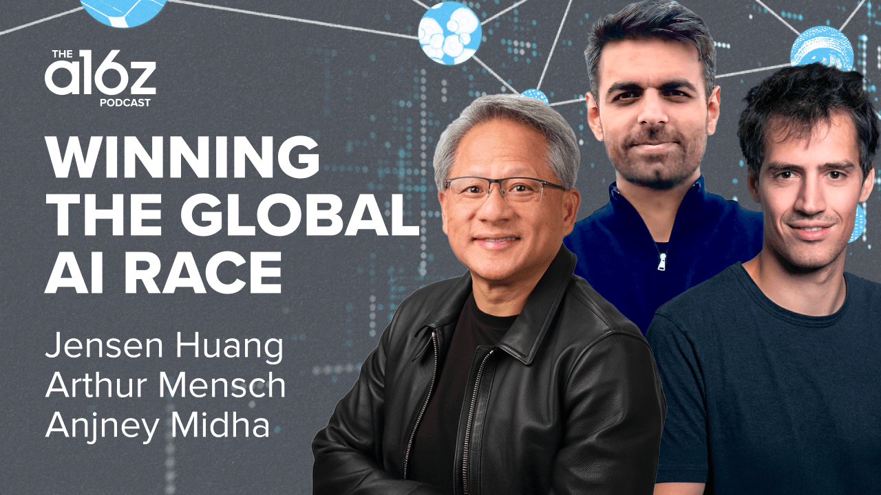 Jensen Huang, Anjney Midha and Arthur Mensch on Winning the Global AI ...