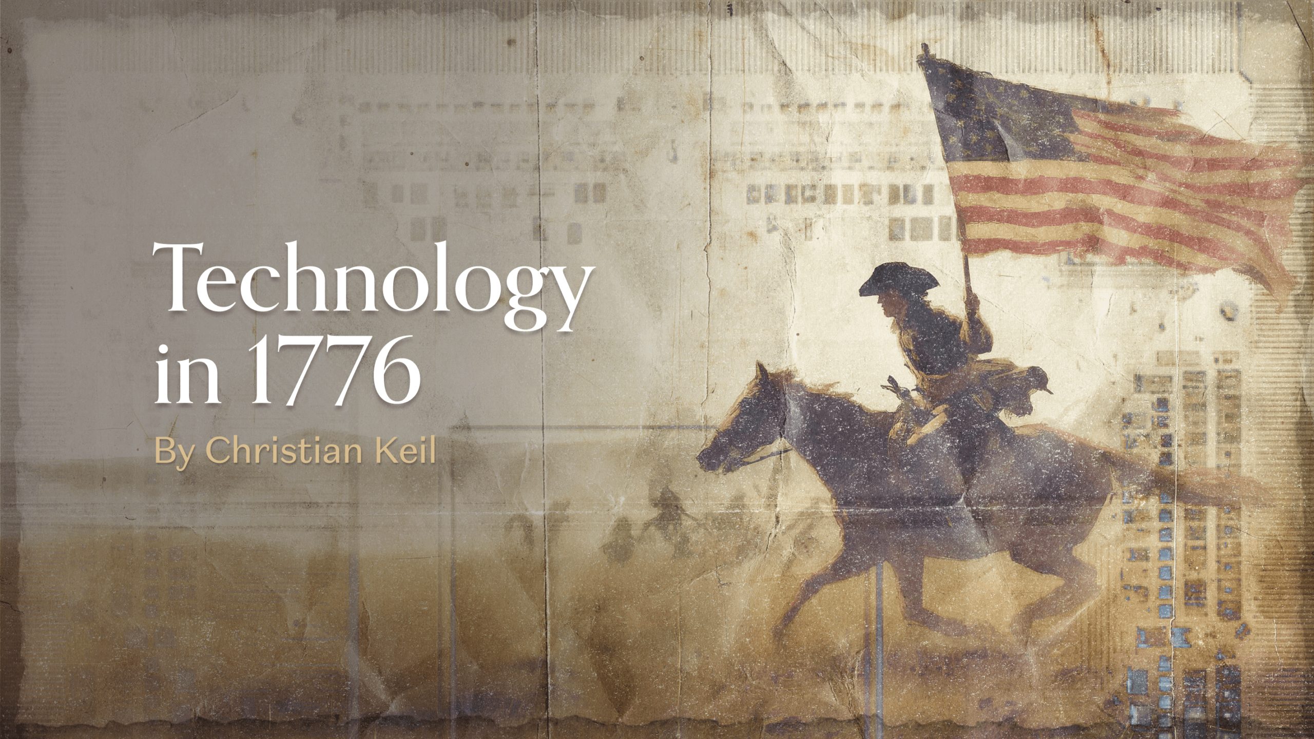 Technology in 1776 | Andreessen Horowitz